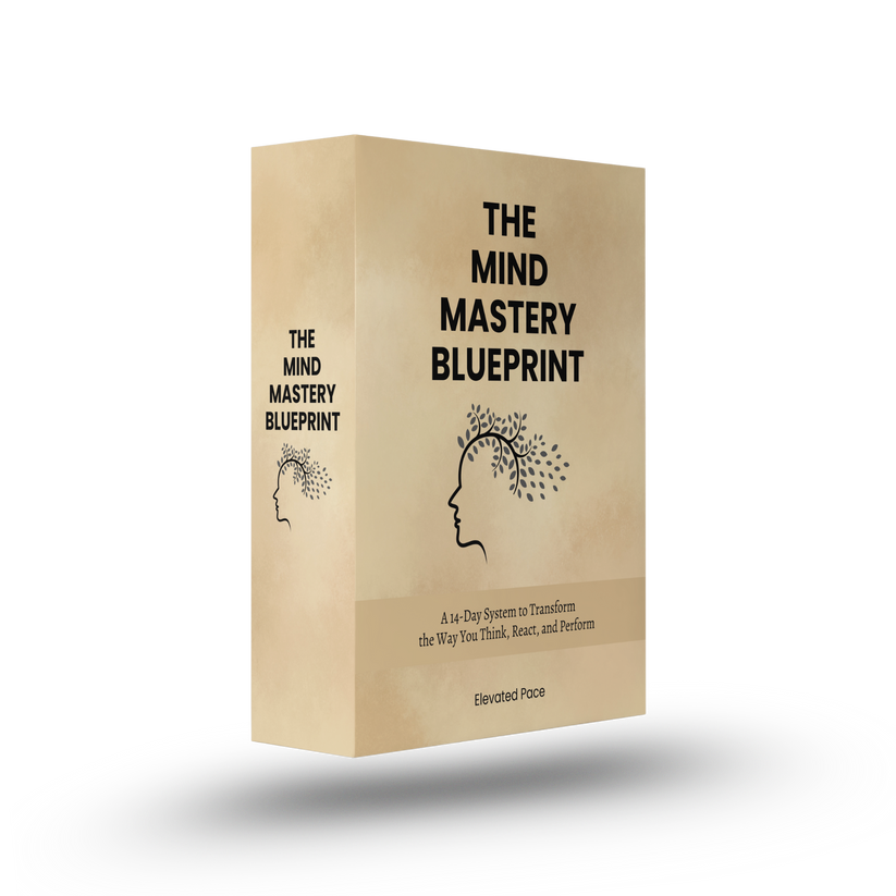 The Mind Mastery Blueprint – Elevated Pace