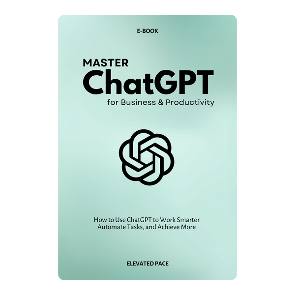 Master ChatGPT for Business & Productivity – Elevated Pace
